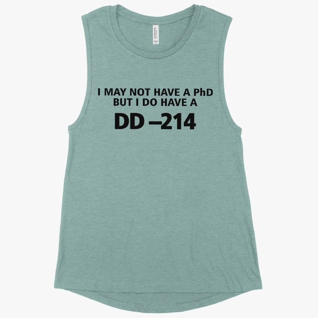 Women’s Muscle I May Not Have PhD Tank – Funny Military Tanks – Funny ...